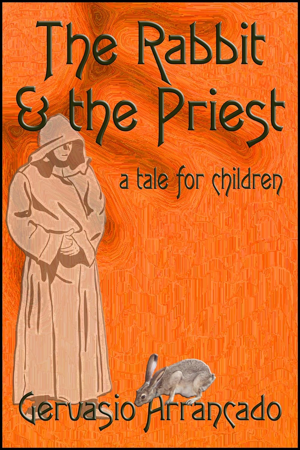 Amazon.com: The Rabbit & the Priest: A Tale for Children eBook ...