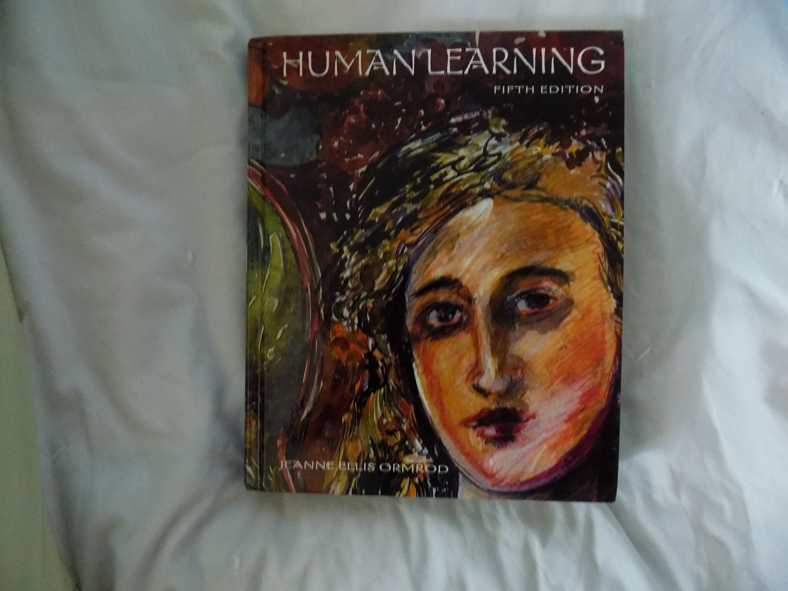 Human Learning (5th Edition): Ormrod, Jeanne Ellis: 9780132327497 ...