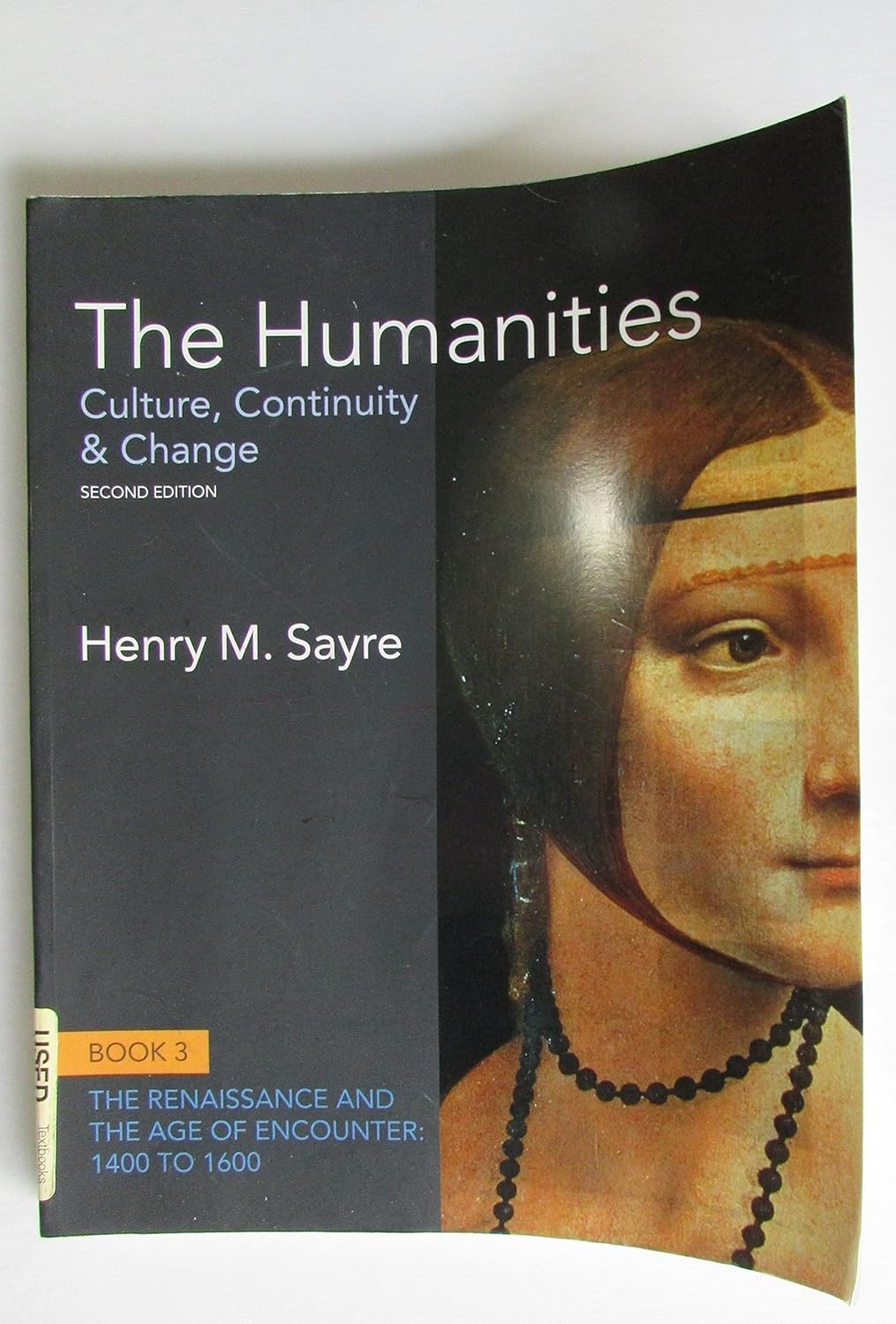 The Humanities: Book 3 (The Humanities: Culture, Continuity & Change ...