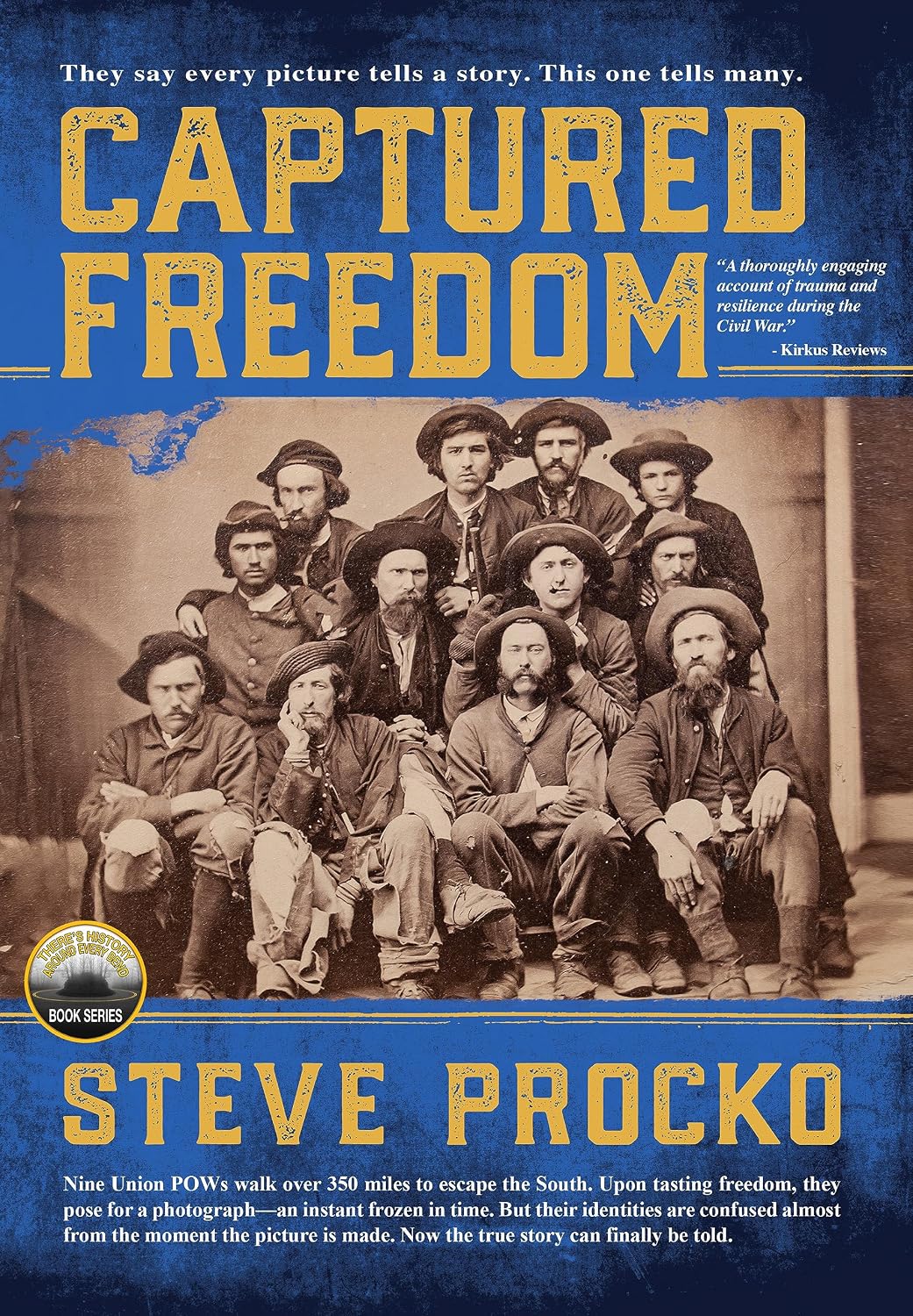 Amazon.com: Captured Freedom: The Epic True Civil War Story of Union ...