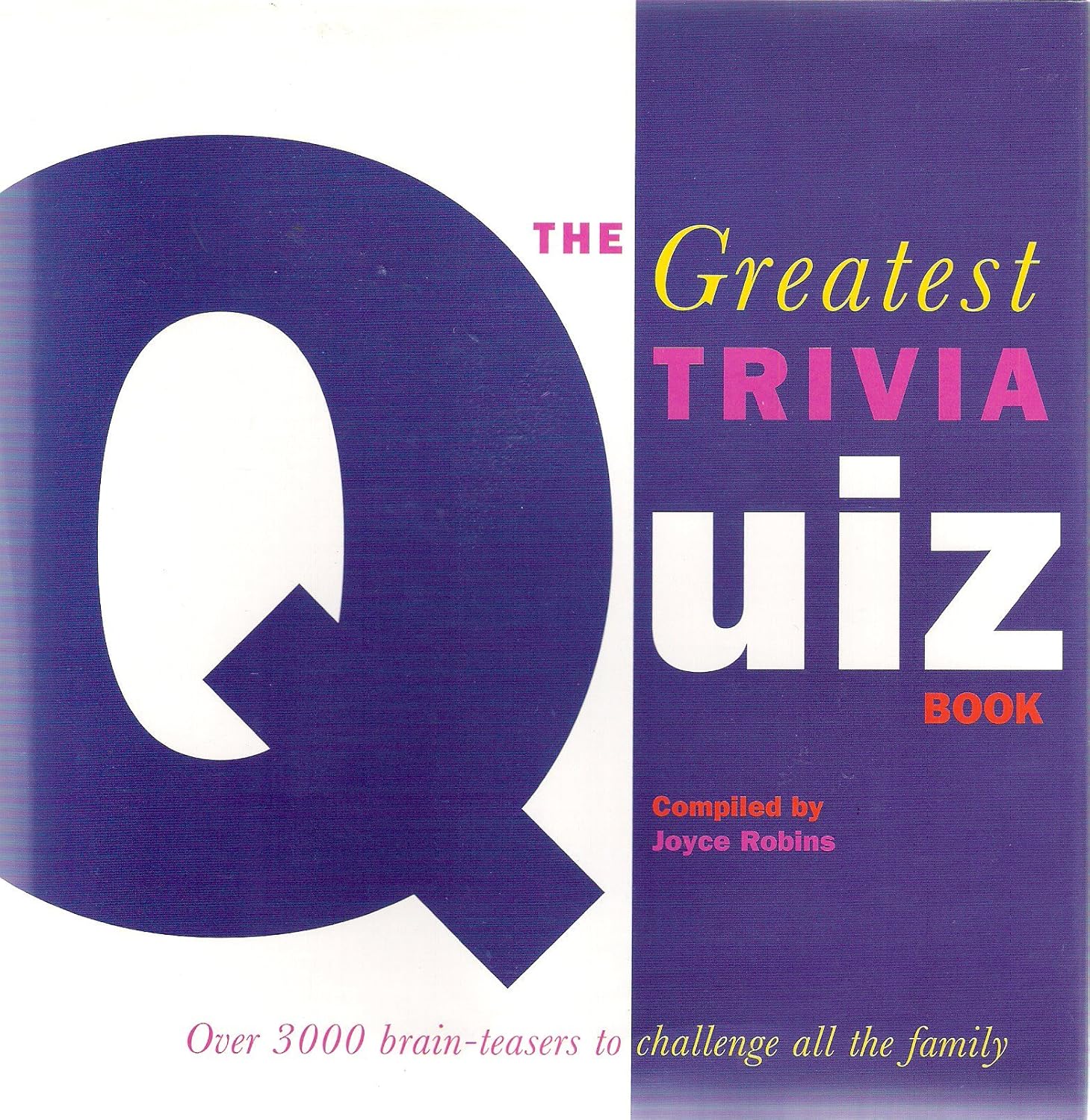 The greatest trivia quiz book: Amazon.co.uk: Robins, Joyce (compiled by ...
