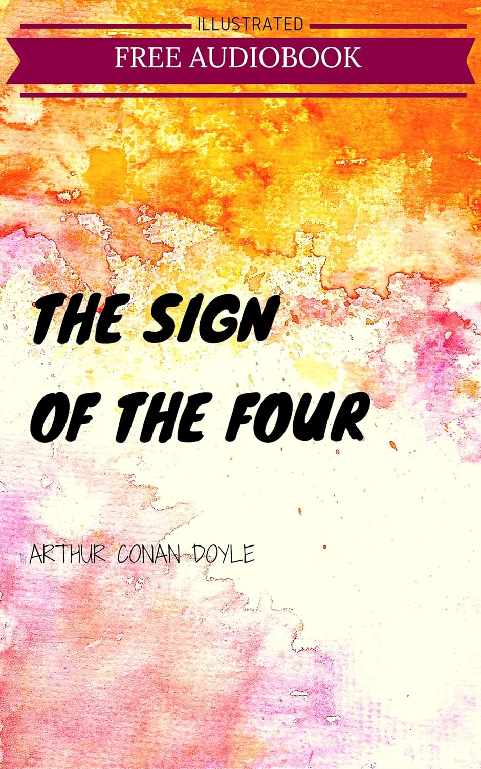 The Sign of the Four: By Sir Arthur Conan Doyle : Illustrated - Kindle ...