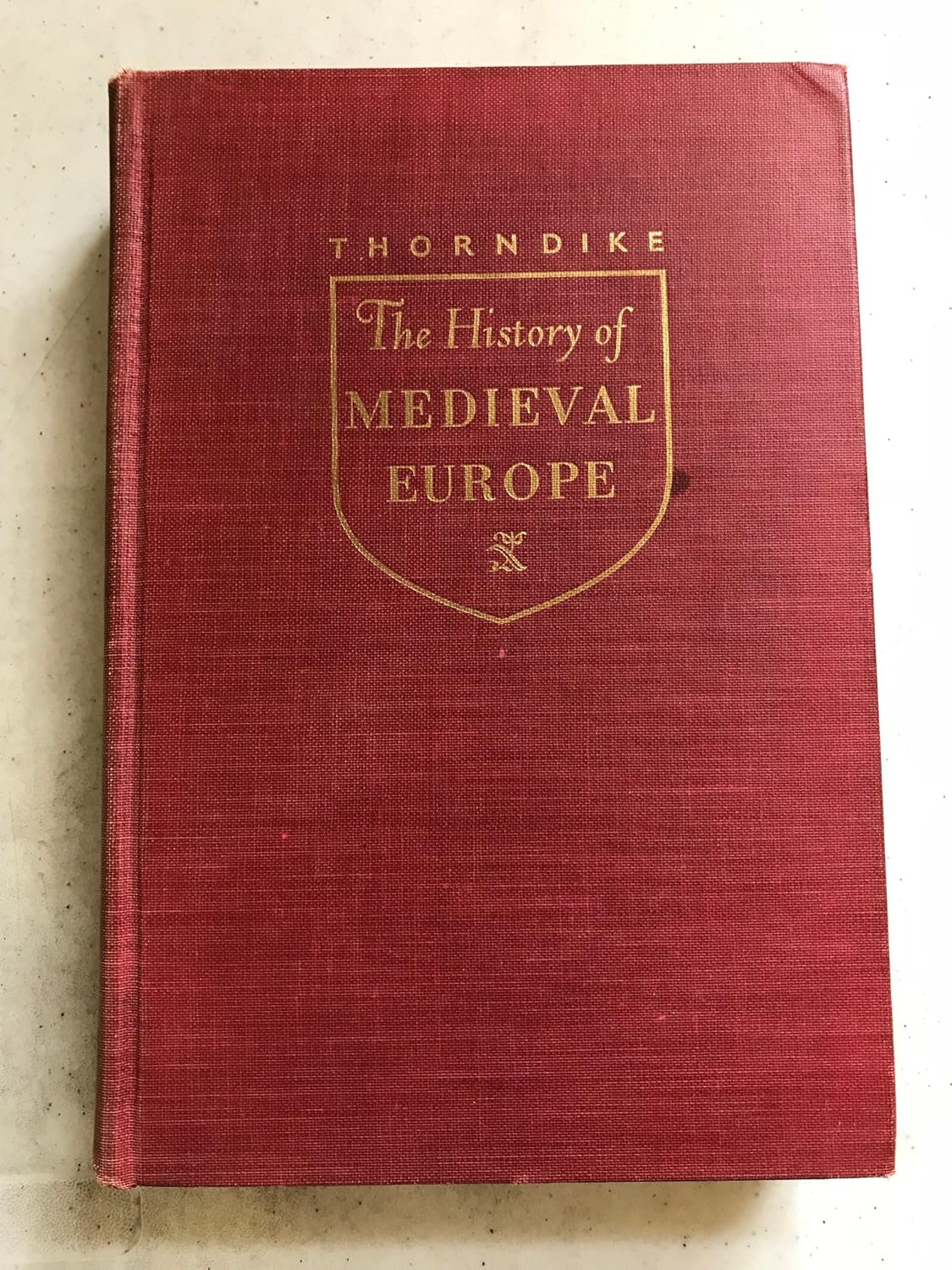 The history of medieval Europe: Thorndike, Lynn: Amazon.com: Books