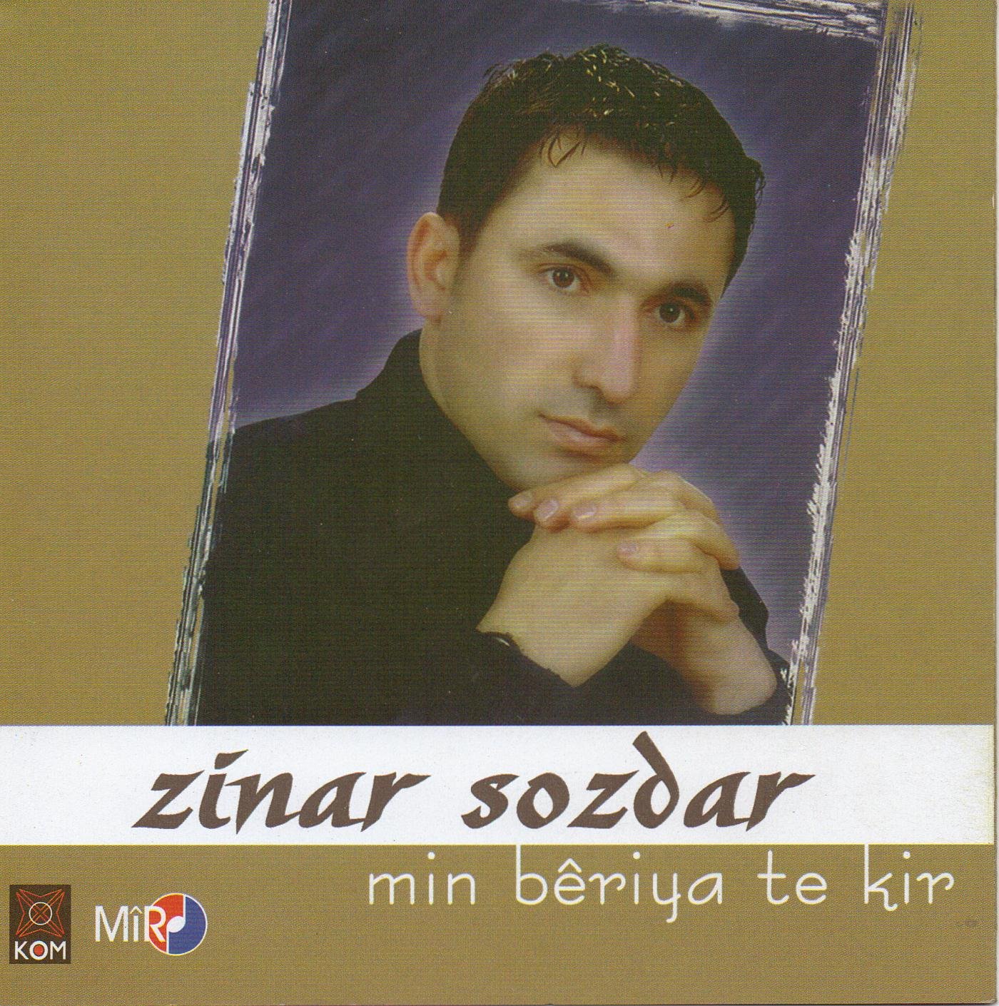 Zinar Sozdar - Min Beriya te kir - CD 2003: Amazon.de: Musik-CDs & Vinyl