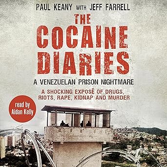 Amazon.com: The Cocaine Diaries: A Venezuelan Prison Nightmare (Audible ...
