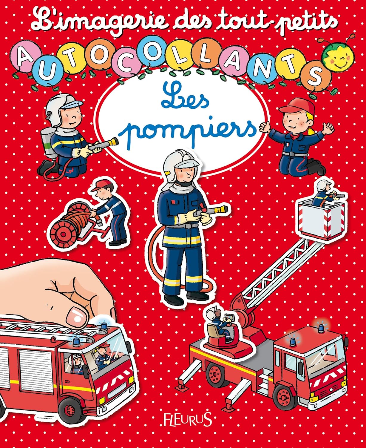 Amazon.com: Les Pompiers: 9782215141433: Michelet, Sylvie: Books
