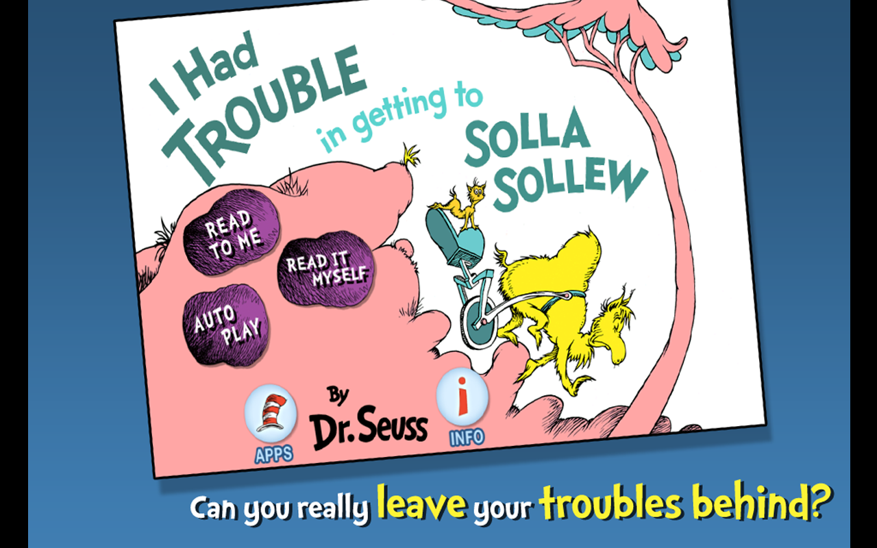 I Had Trouble in Getting to Solla Sollew - Dr. Seuss - App on Amazon ...