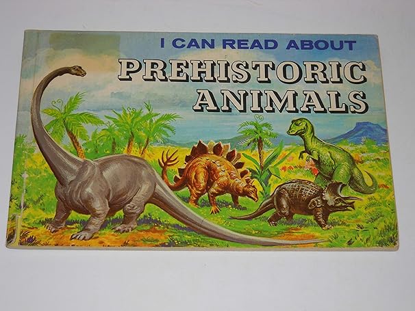 I Can Read About Prehistoric Animals: Eastman, David: 9780893750398 ...