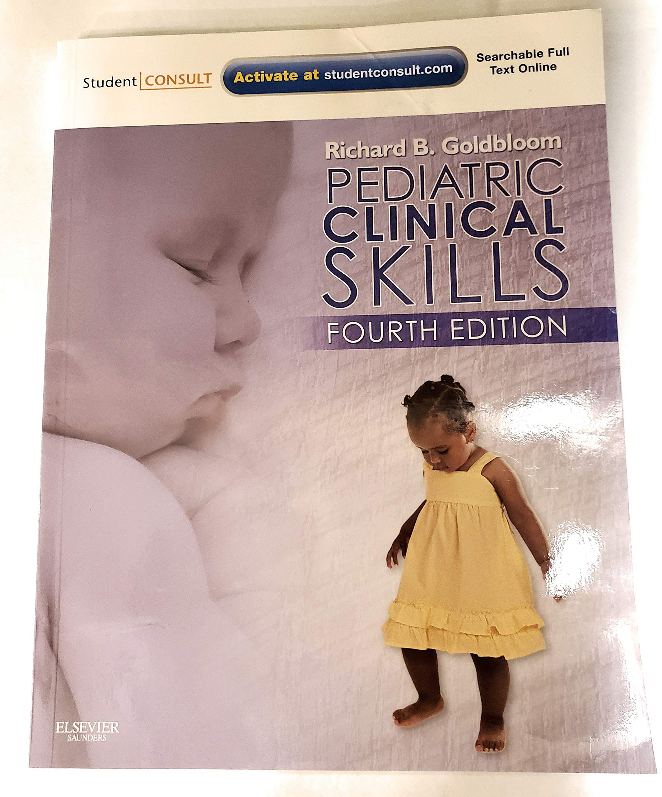Pediatric Clinical Skills: 9781437713978: Medicine & Health Science ...
