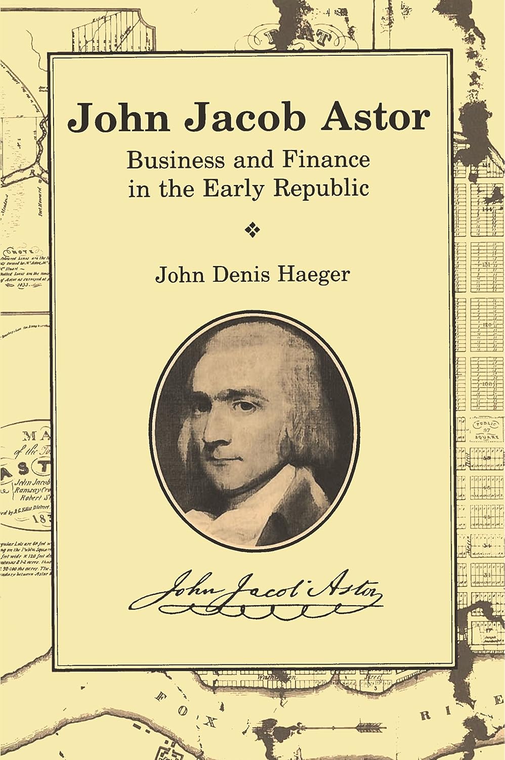 Amazon.com: John Jacob Astor: Business and Finance in the Early ...