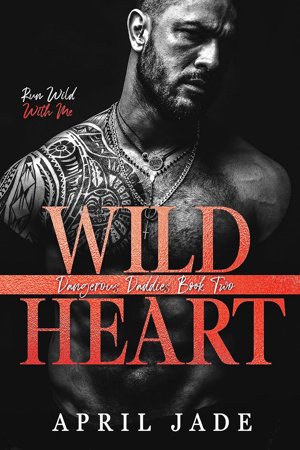 Wild Heart: MM Mafia Daddy Romance (Dangerous Daddies Book 2) eBook : Jade, April: Amazon.co.uk ...