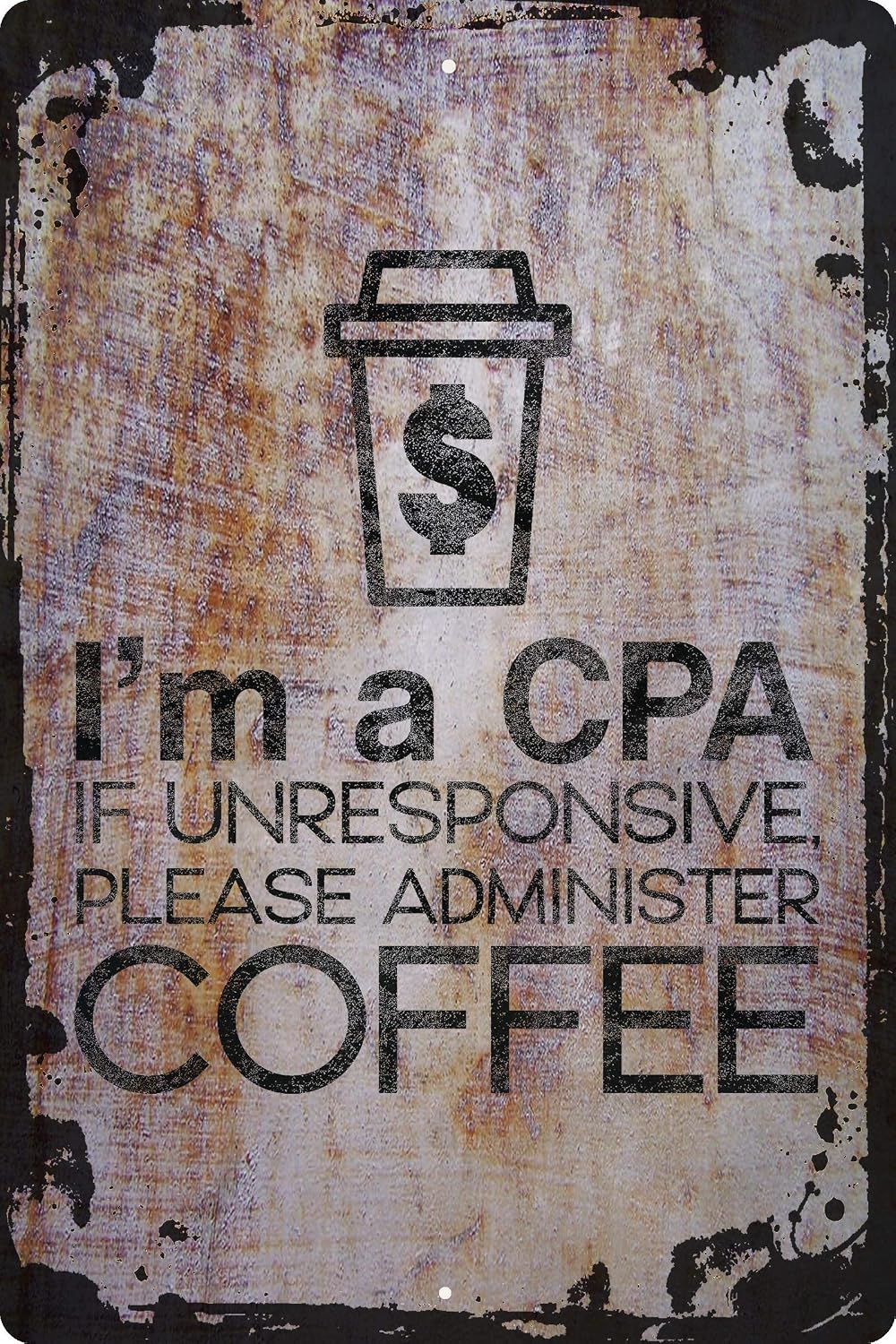 Amazon.com: Wall Art Tin Sign Im a CPA if unresponsive please ...