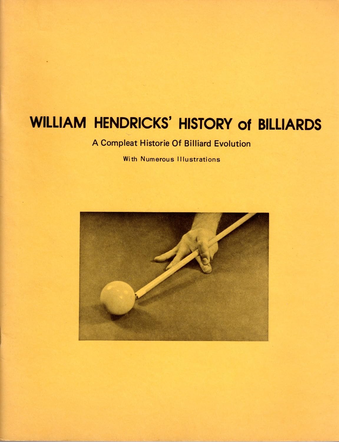 William Hendricks' History of Billiards: A Compleat Historie of ...