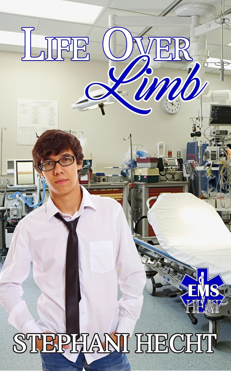 LIfe Over Limb (EMS Heat Book 11) eBook : Hecht, Stephani: Amazon.co.uk ...