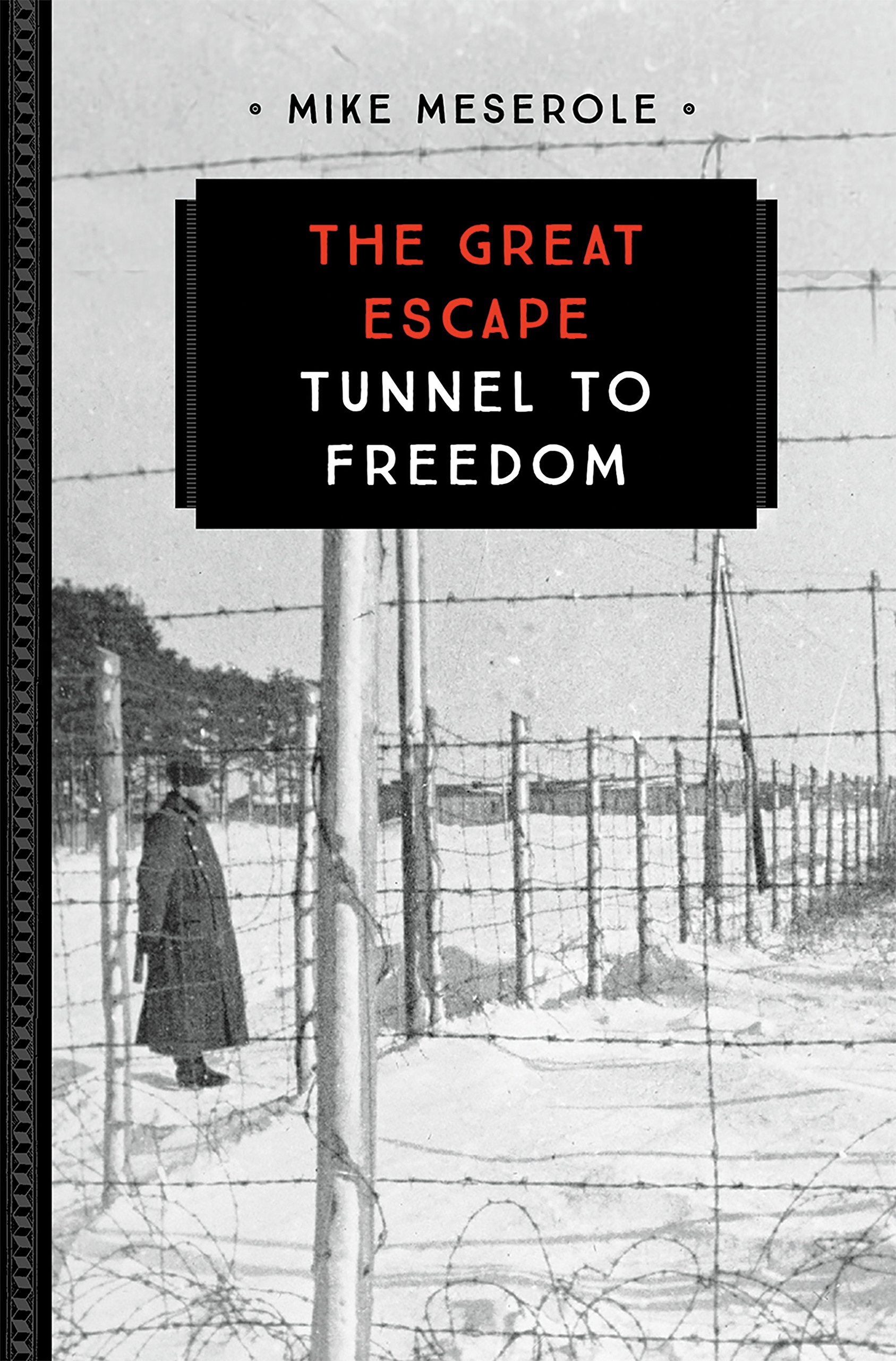 Amazon.com: The Great Escape: Tunnel to Freedom (833): 9780760354391 ...