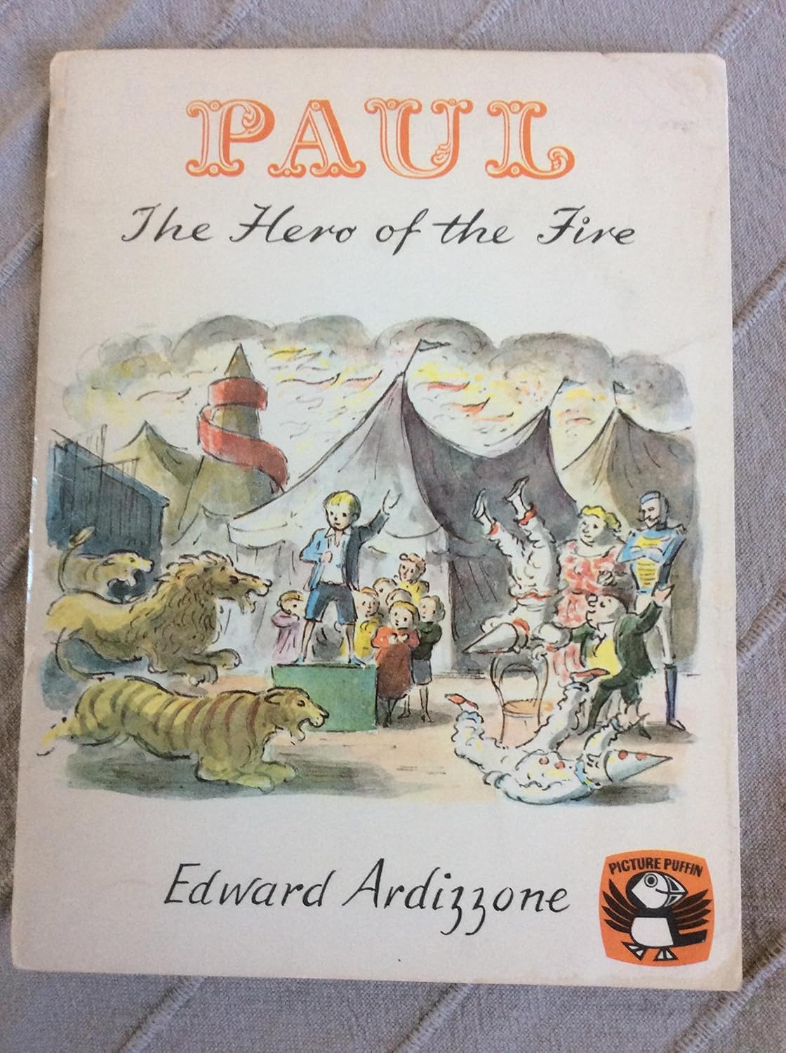 Dormant: Paul the Hero of the Fire (Puffin Picture Books) : Ardizzone ...