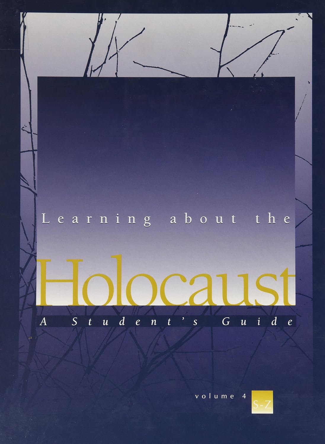 Amazon.com: Learning About the Holocaust: A Student's Guide, Vol. 4: S-Z