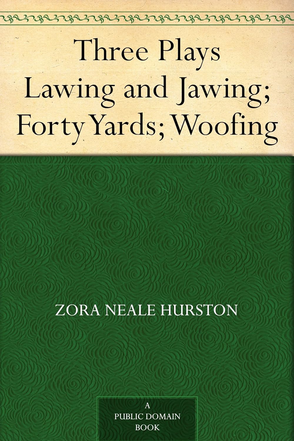 Amazon | Three Plays Lawing and Jawing; Forty Yards; Woofing (English ...