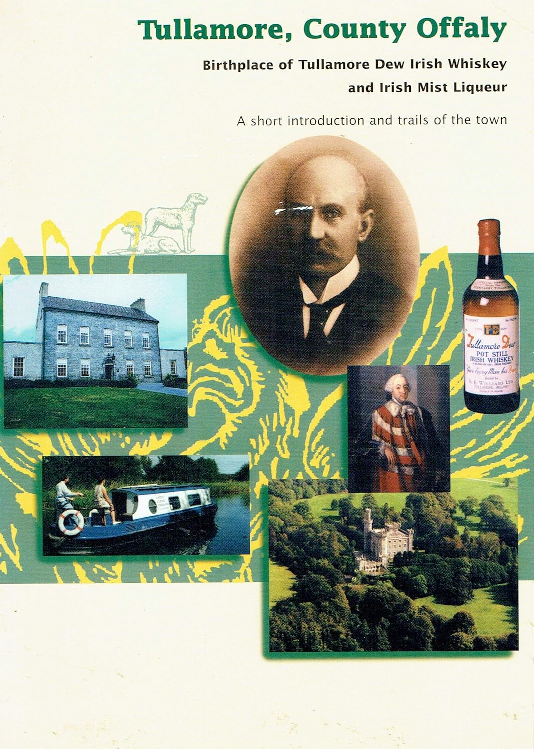 Tullamore, Birthplace of Tullamore Dew Irish Whiskey and Irish Mist ...