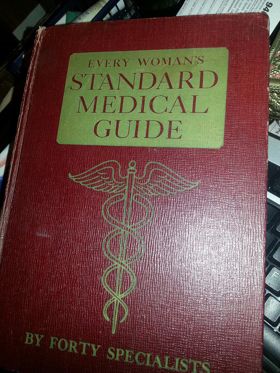 Every Woman's Standard Medical Guide: Forty Leading Specialists: Amazon ...