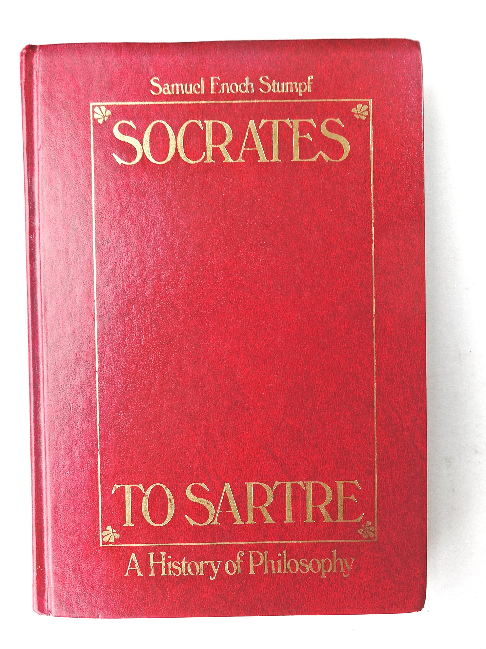Socrates to Sartre: A history of philosophy: Samuel Enoch Stumpf ...