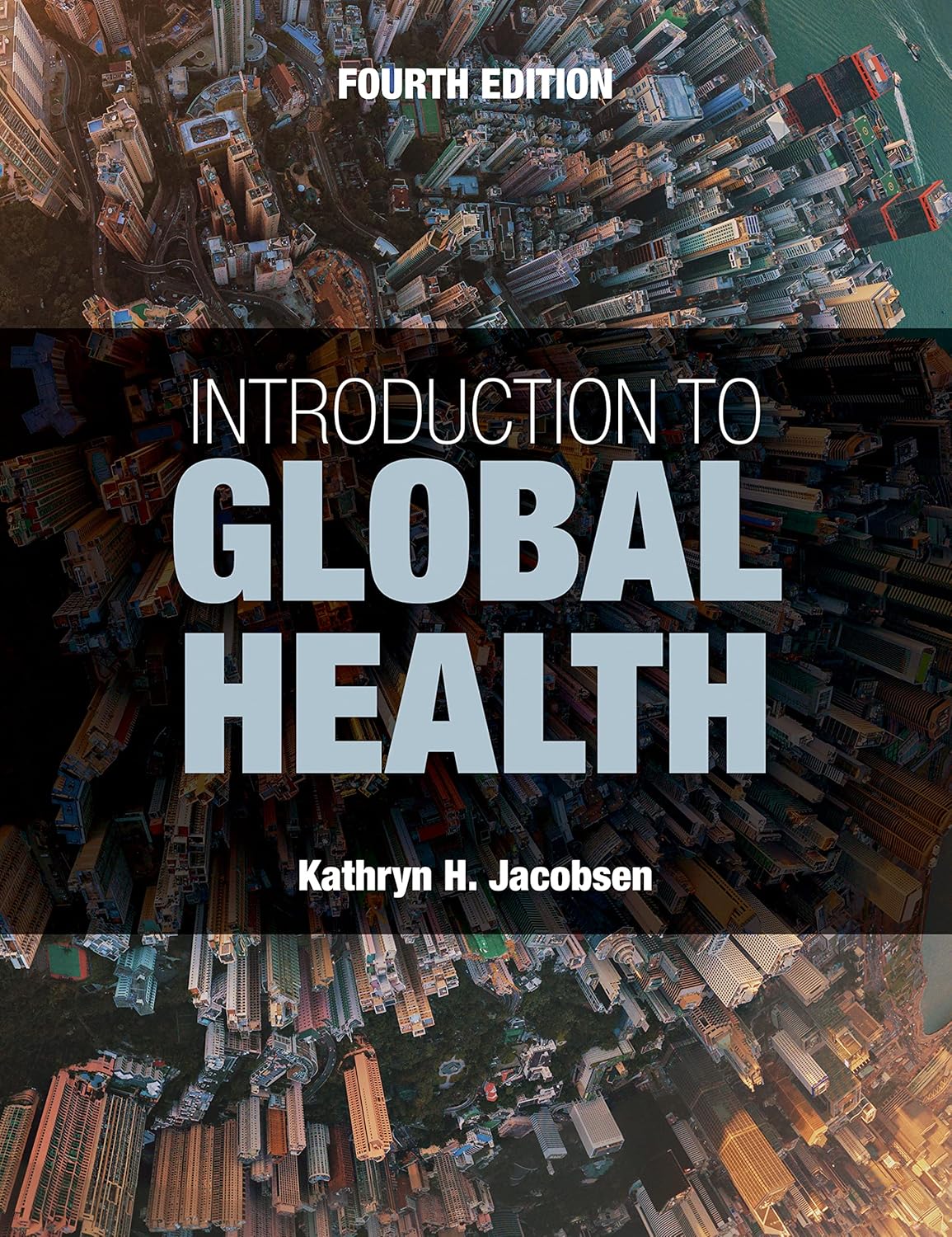Introduction to Global Health - Kindle edition by Jacobsen, Kathryn H ...