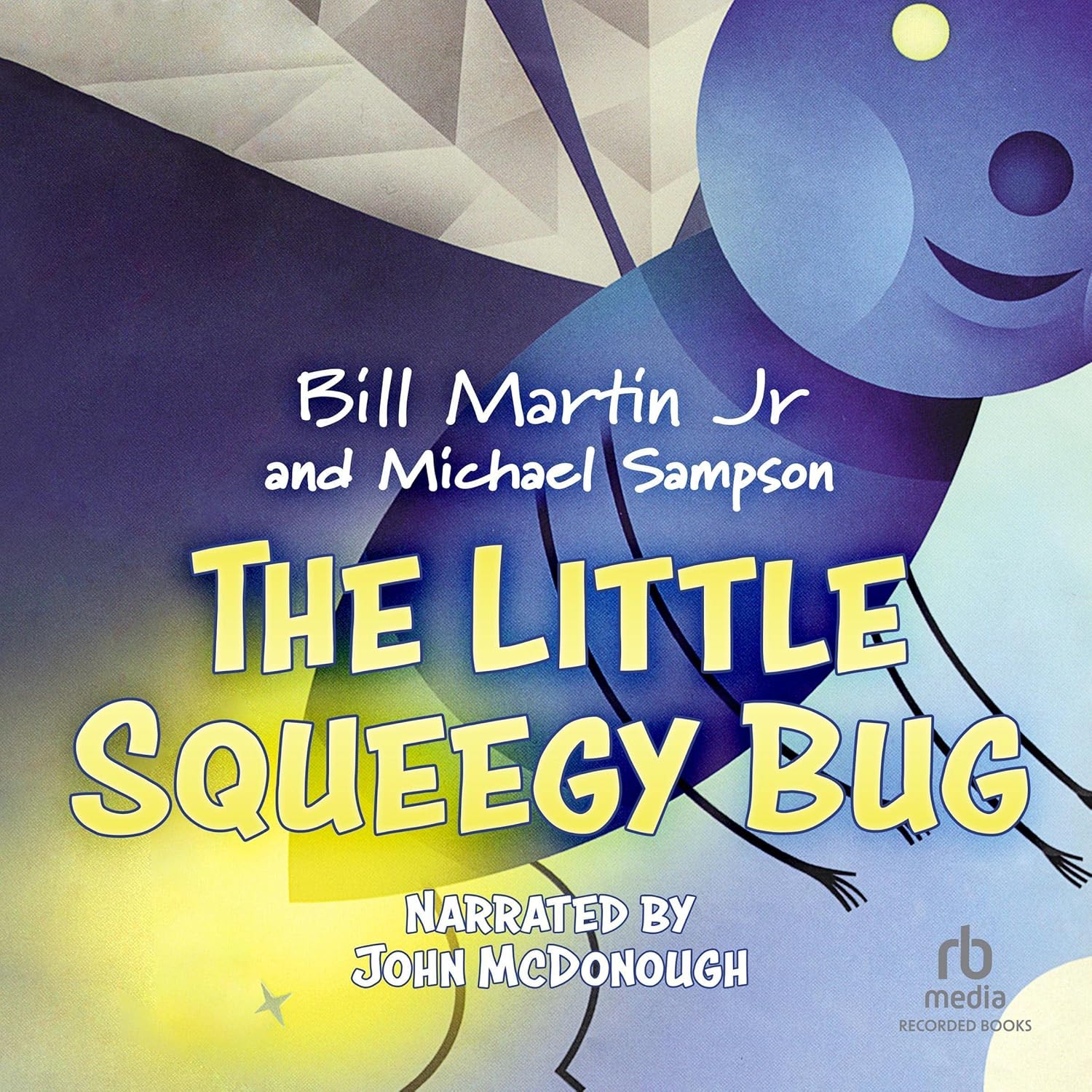 Amazon.com: The Little Squeegy Bug (Audible Audio Edition): Bill Martin ...