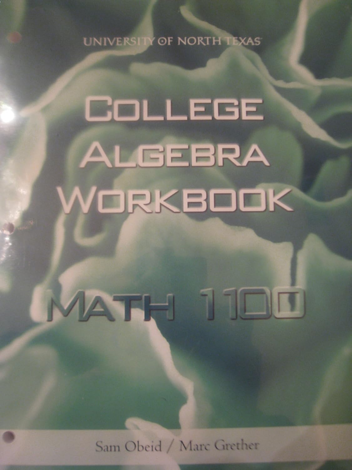 Math 1100 /College Algebra Workbook: unknown author: 9780974151458 ...