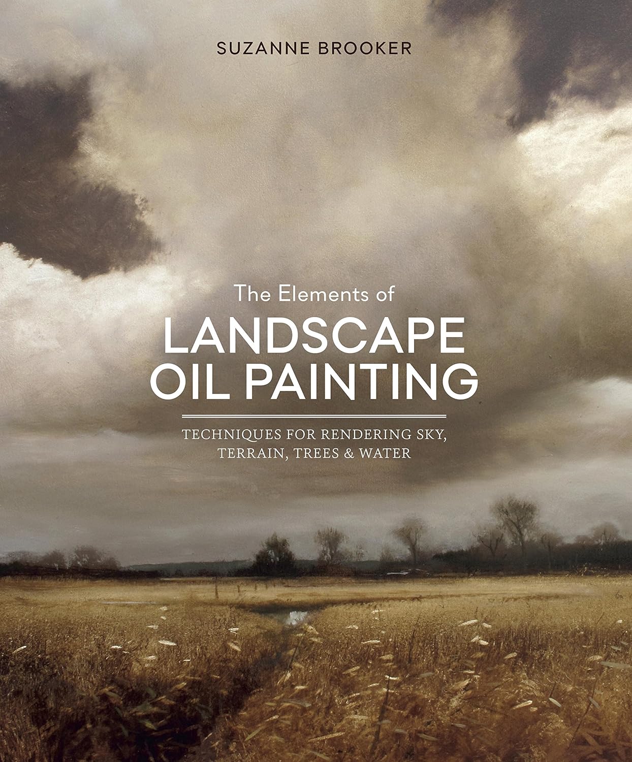 Amazon.com: The Elements of Landscape Oil Painting: Techniques for ...