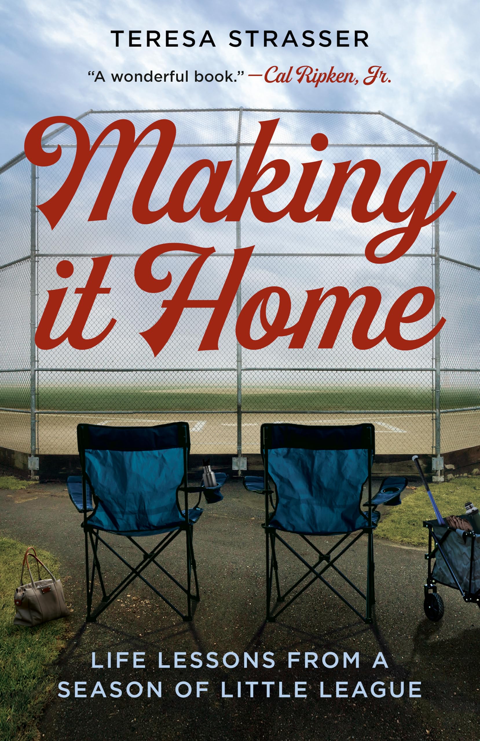 Amazon.com: Making It Home: Life Lessons from a Season of Little League ...