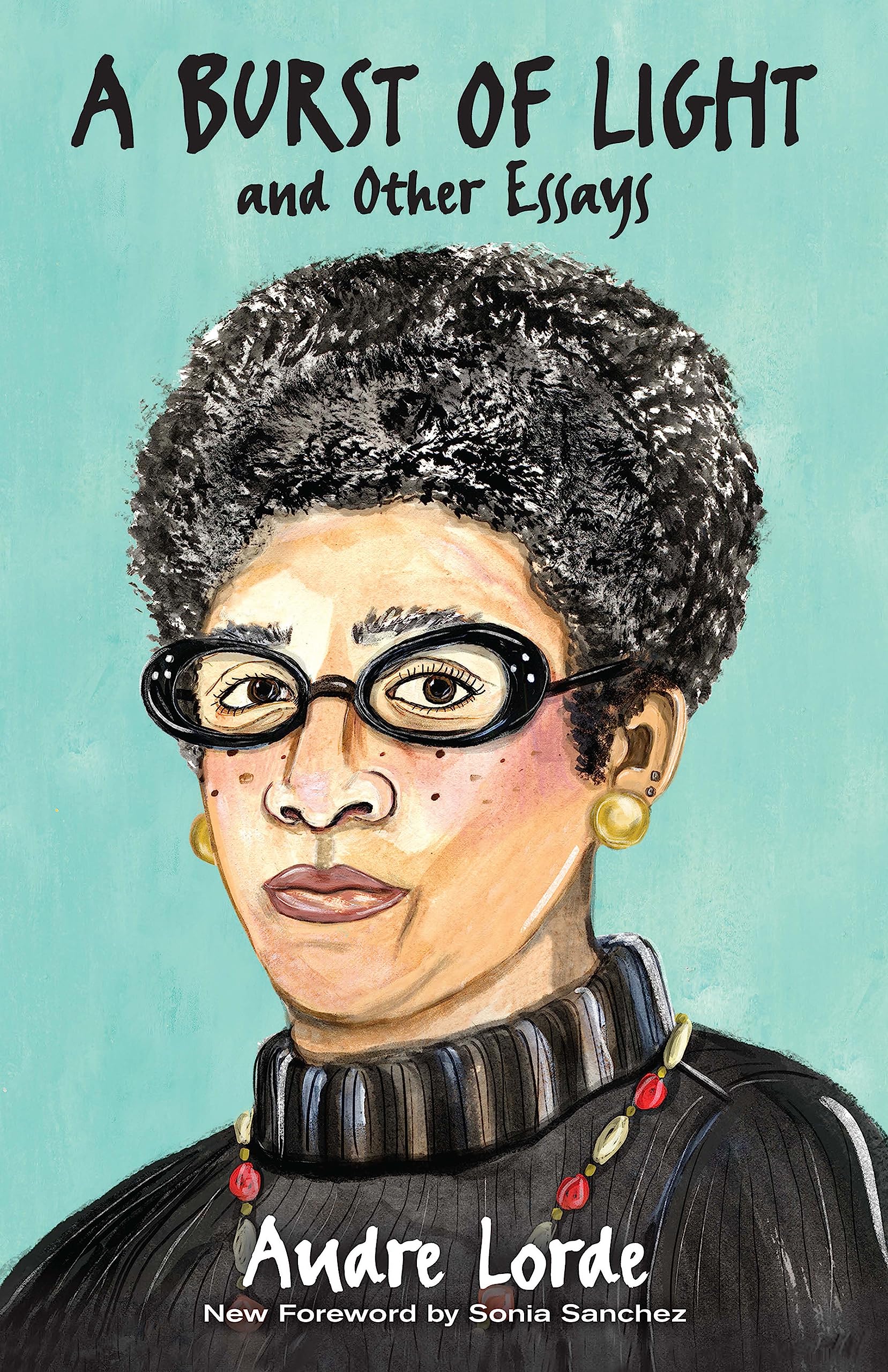 A Burst of Light: and Other Essays: Amazon.co.uk: Lorde, Audre ...