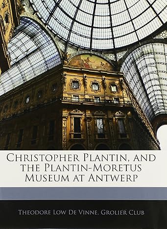 Amazon.com: Christopher Plantin, and the Plantin-Moretus Museum at ...