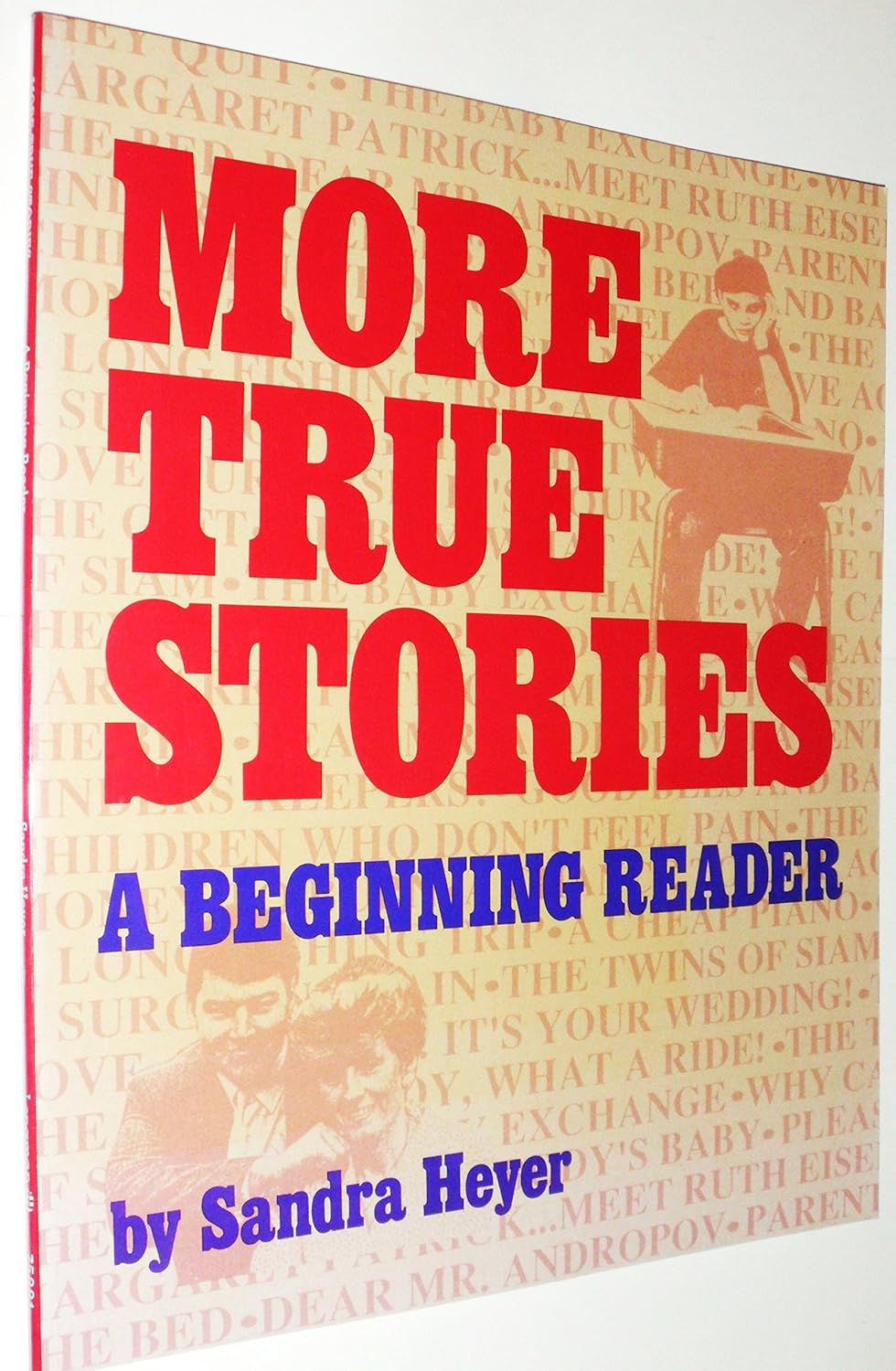 More True Stories: A Beginning Reader: Sandra Heyer: 9780801302237 ...