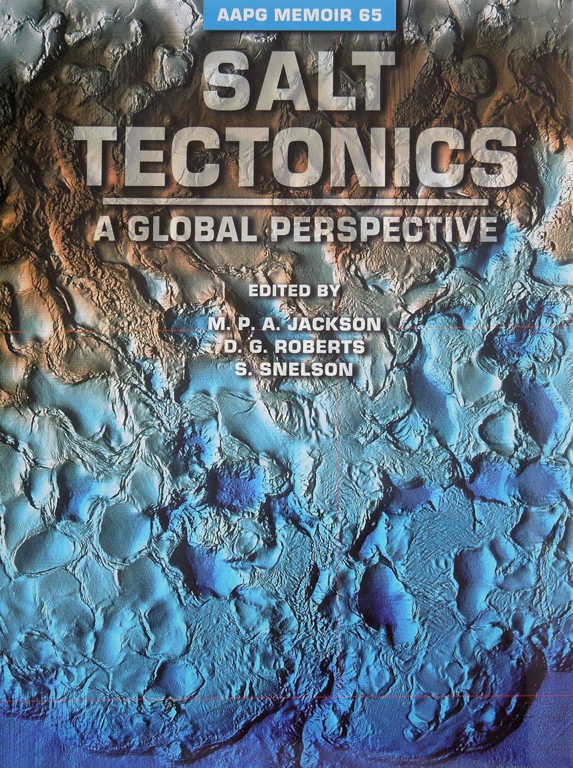 Salt Tectonics: A Global Perspective Based on the Hedberg International ...