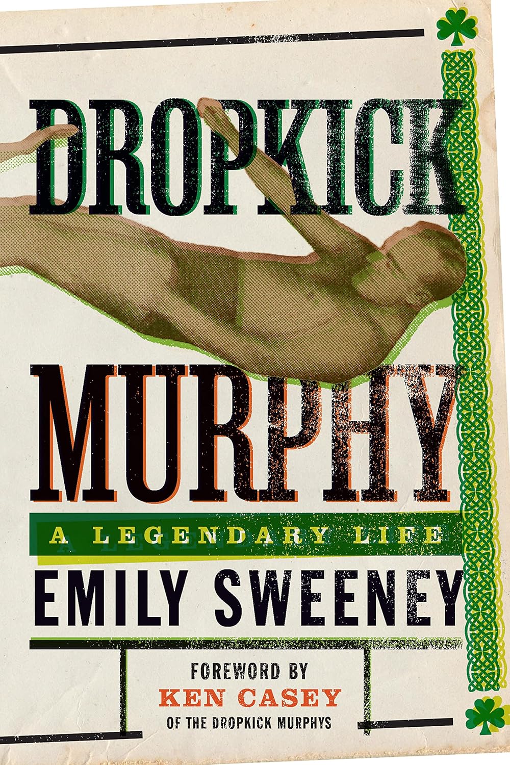 Amazon.com: Dropkick Murphy: A Legendary Life eBook : Sweeney, Emily ...