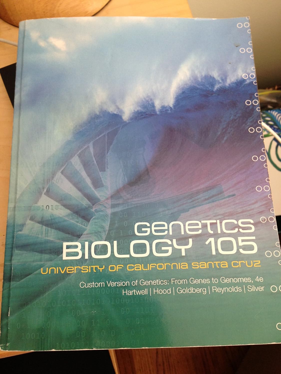 Genetics Biology 105 UCSC Custom Version of Genetics: From Genes to ...