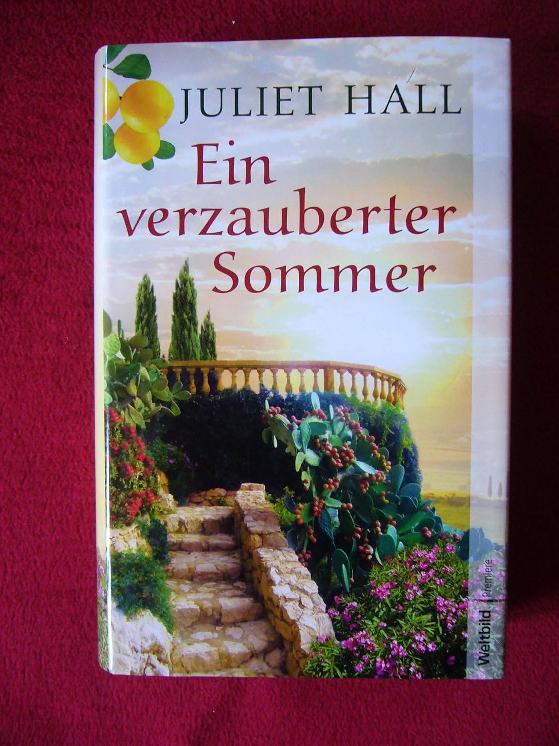 Ein verzauberter Sommer : Hall, Juliet: Amazon.de: Bücher
