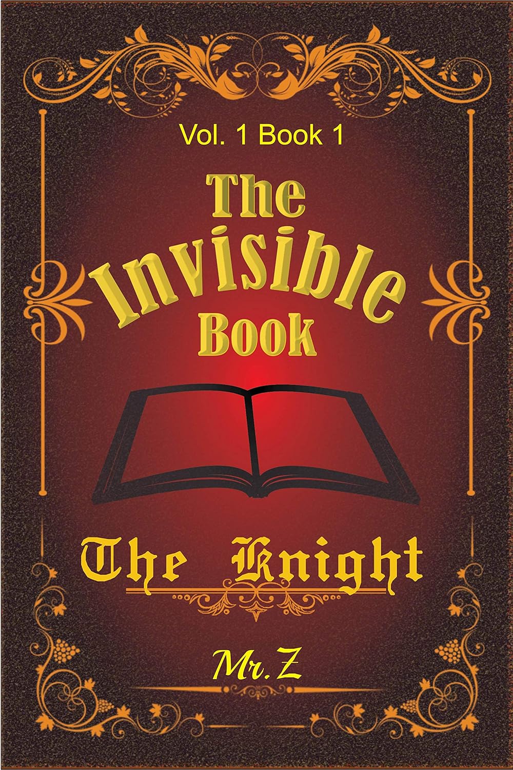 The Invisible Book: The Knight eBook : Z, Mr.: Amazon.in: Kindle Store