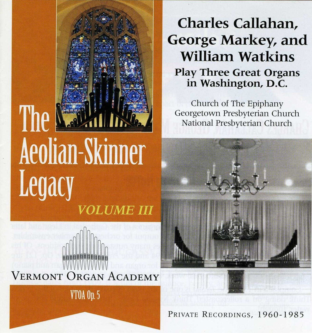 Charles Callahan, George Markey, William Watkins - The Aeolian-Skinner ...
