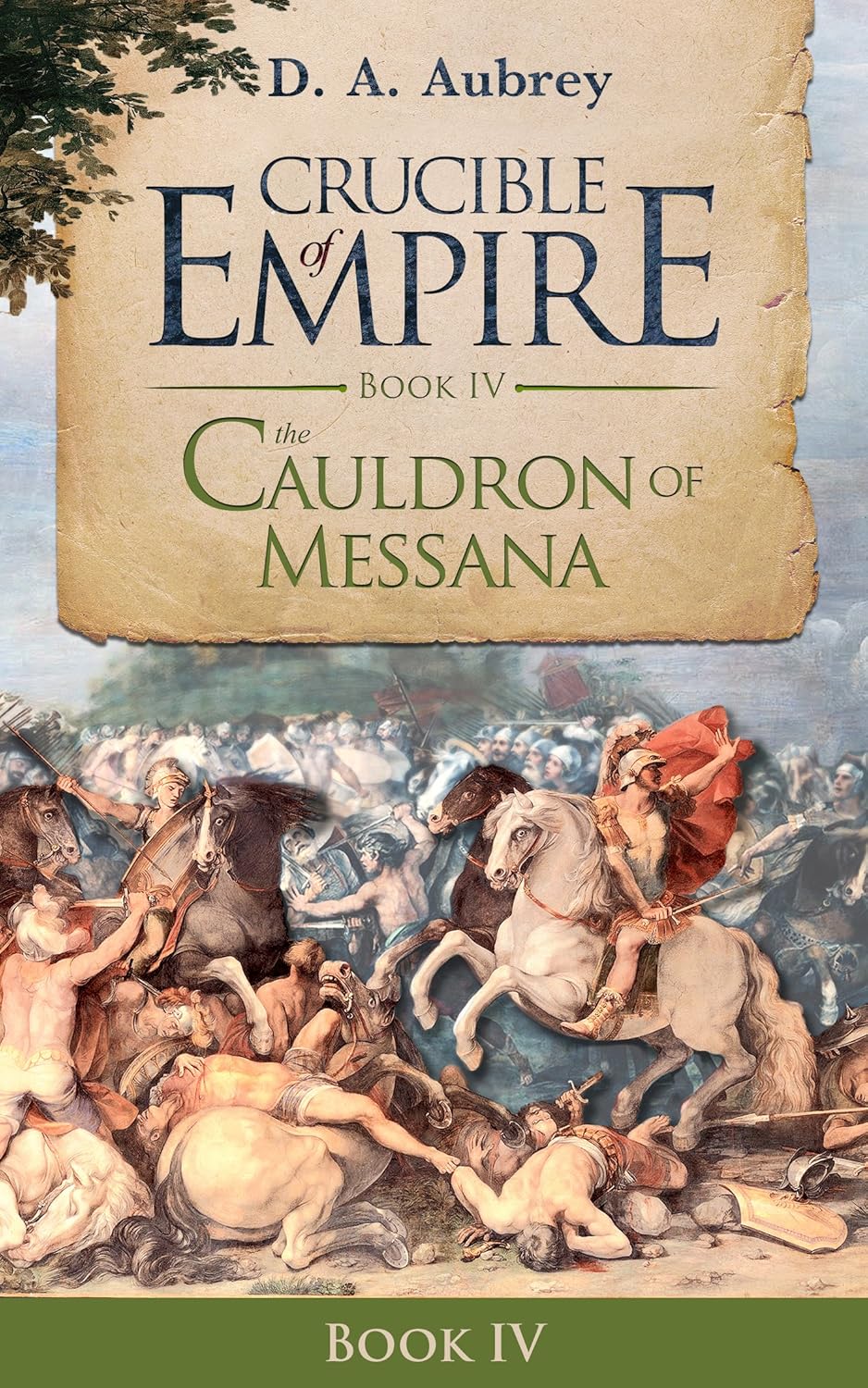 Amazon.com: The Cauldron of Messana (Crucible of Empire - Book IV 4 ...