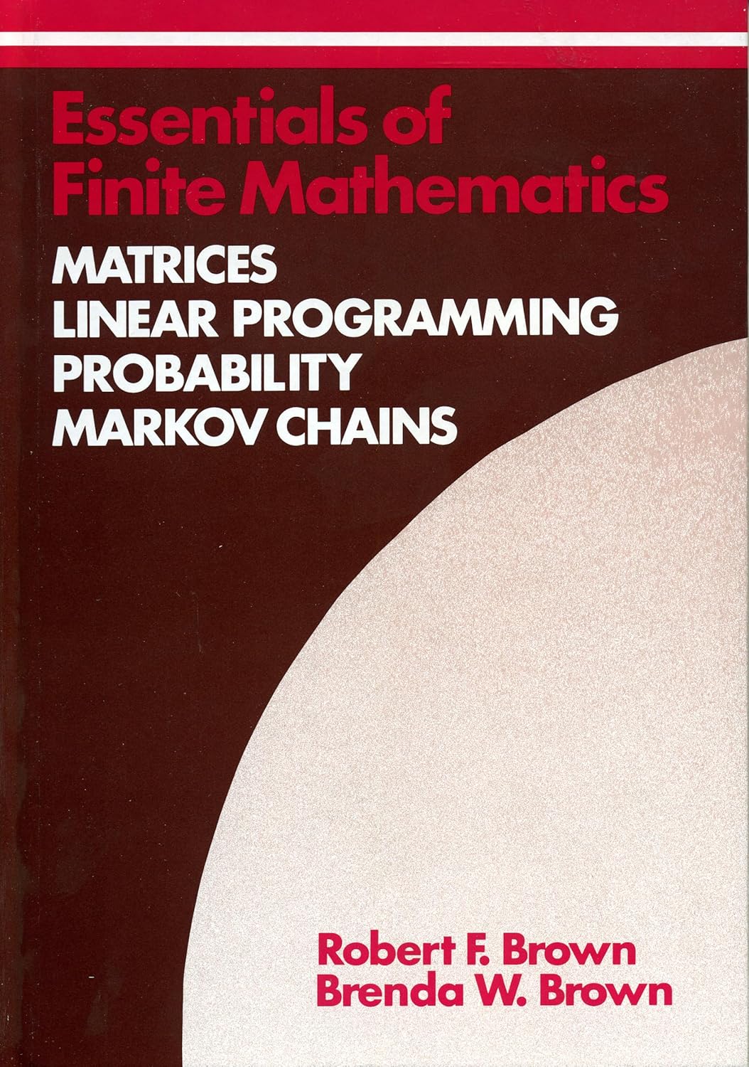 Essentials of Finite Mathematics: Matrices, Linear Programming ...