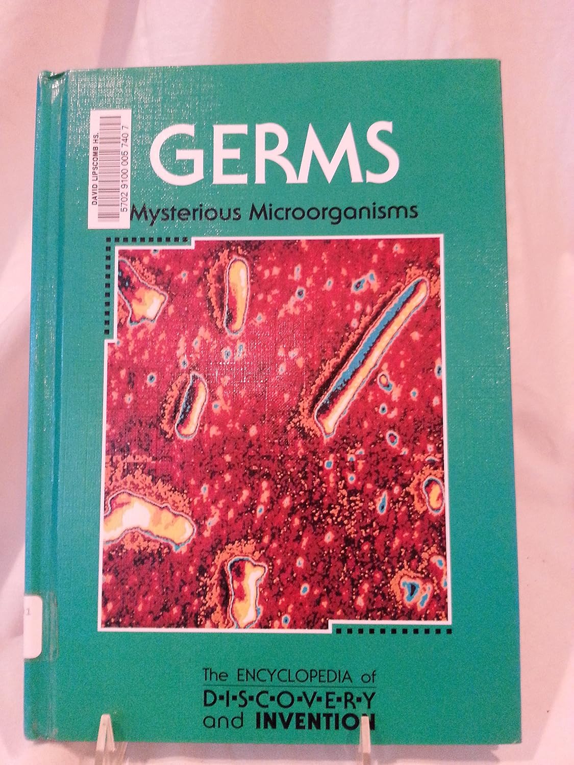 Germs: Mysterious Microorganisms (The Encyclopedia of Discovery and ...
