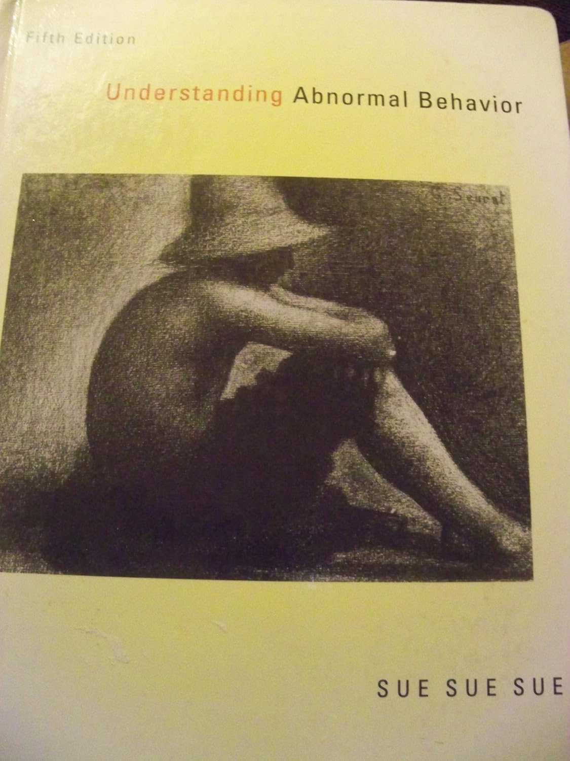 Understanding Abnormal Behavior: David Sue: 9780395788264: Amazon.com: Books