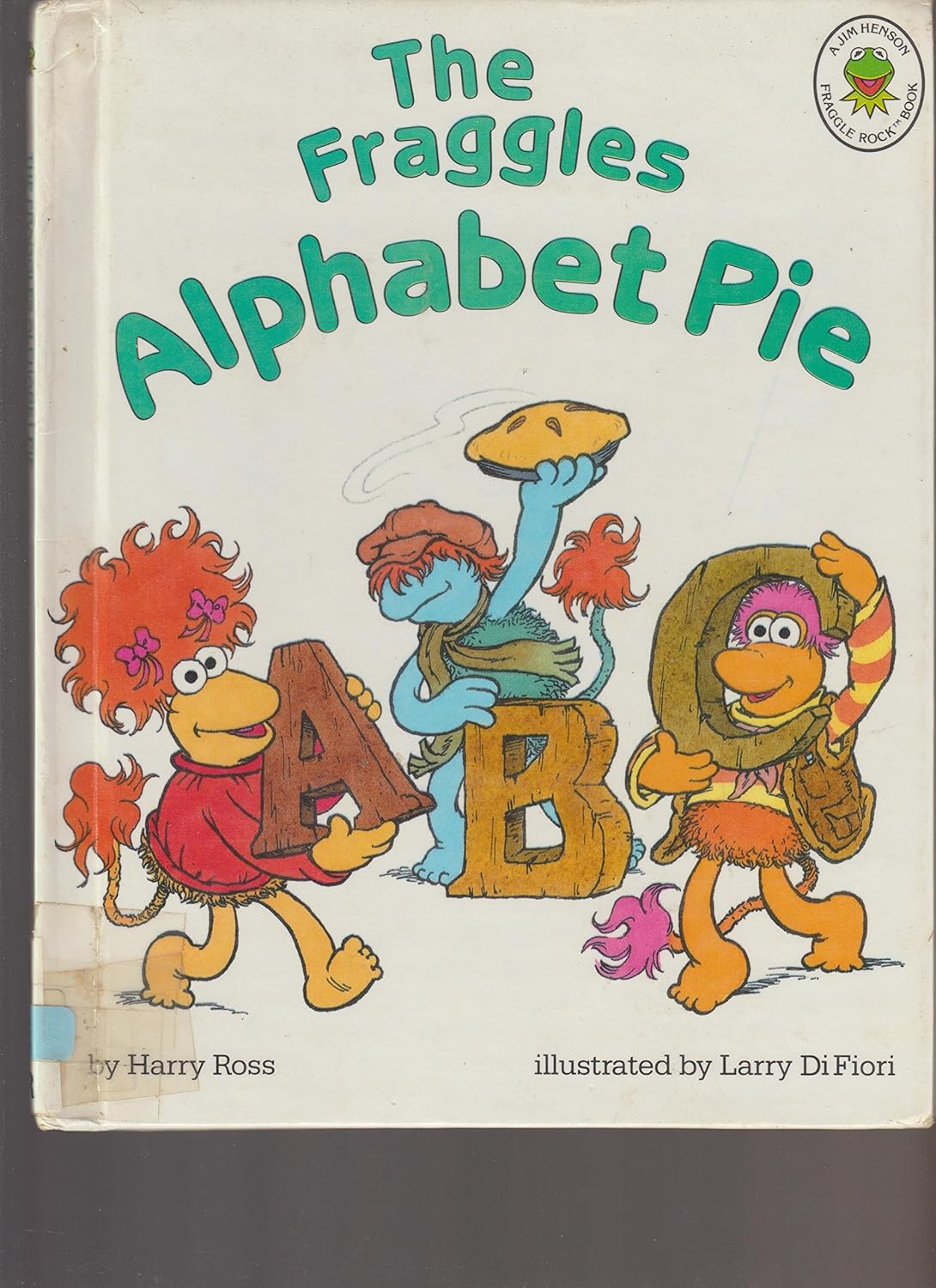 The Fraggles Alphabet Pie: Harry Ross, Larry Difiori: 9780516090733 ...