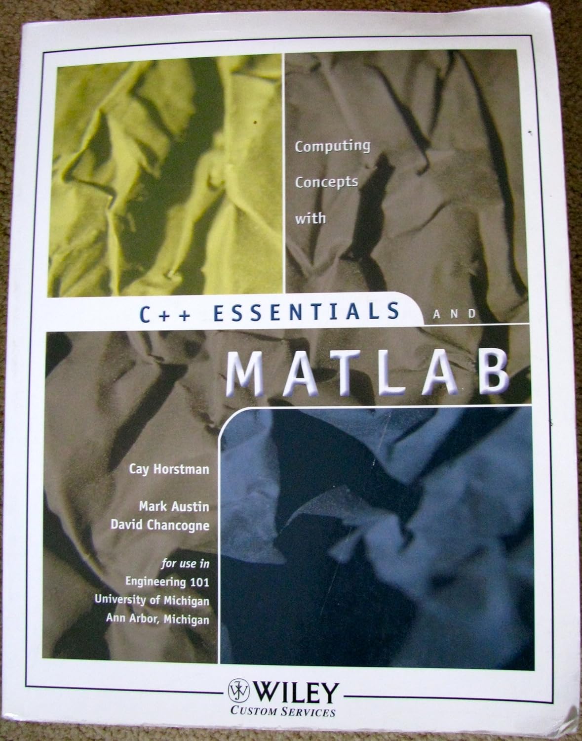 Computing Concepts with C++ Essentials and MATLAB: Cay Horstmann, Mark ...