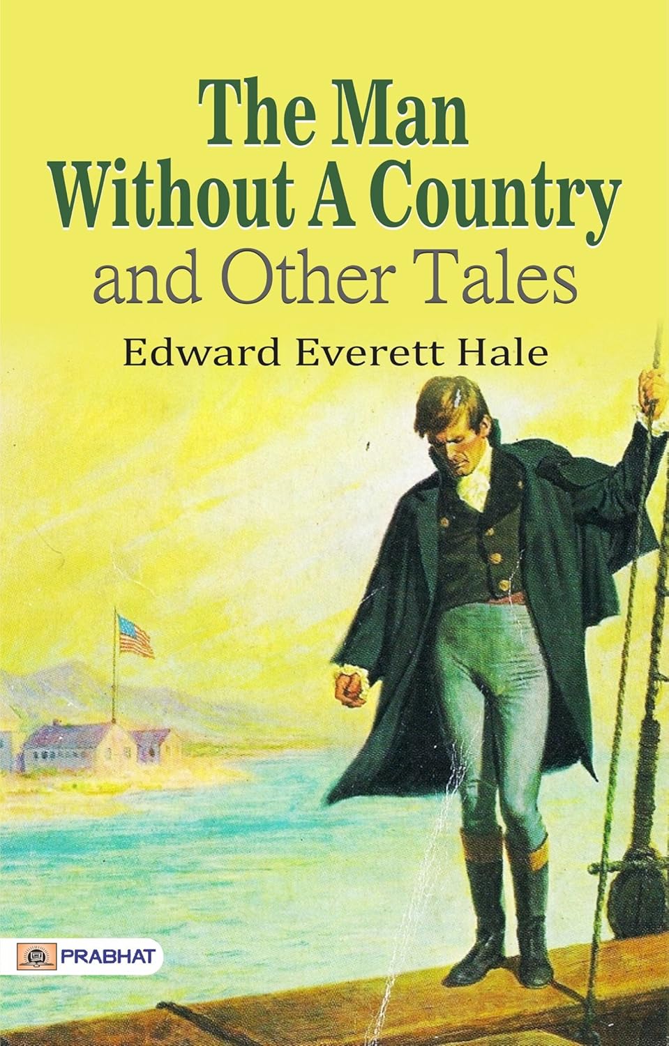 Amazon.com: The Man Without a Country, and Other Tales: A Collection of ...