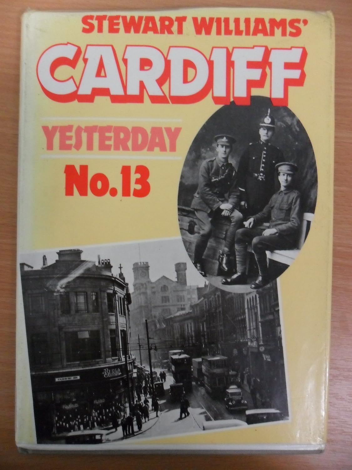 Cardiff Yesterday No. 13: v. 13: Amazon.co.uk: Williams, Stewart ...