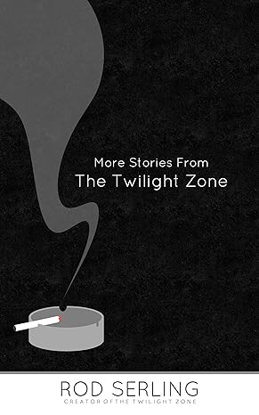 More Stories from the Twilight Zone eBook : Serling, Rod, Anne Serling ...