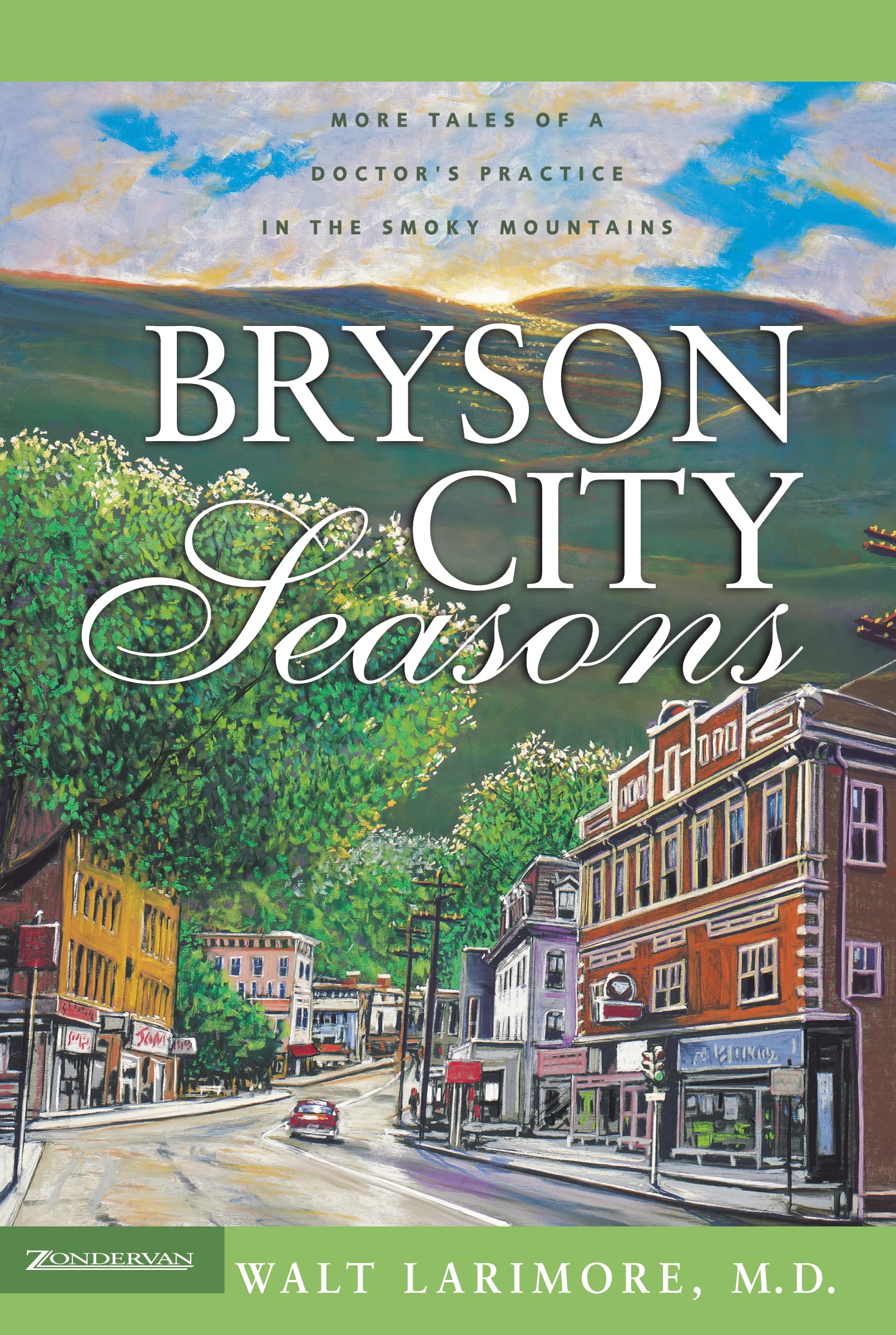 Amazon.com: Bryson City Seasons: More Tales of a Doctor’s Practice in ...