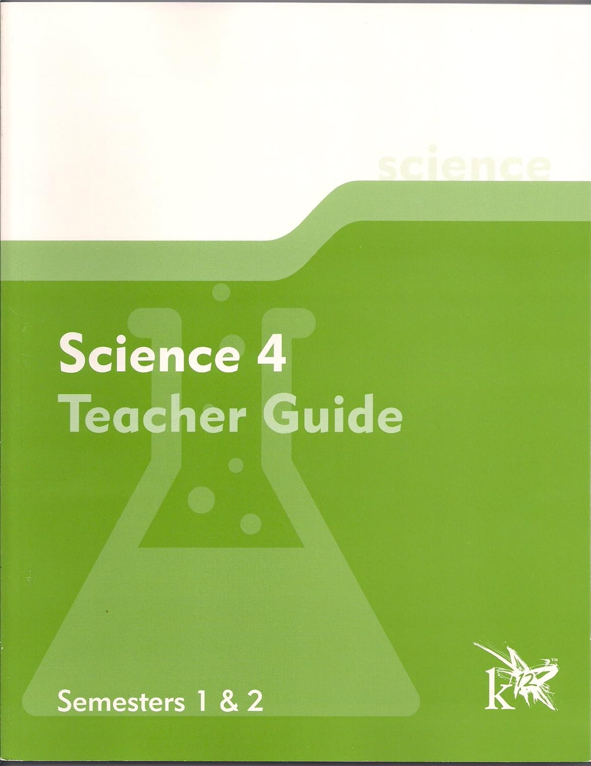 Science 4 (Teacher Guide: Semesters 1 & 2): K12 Staff: Amazon.com: Books